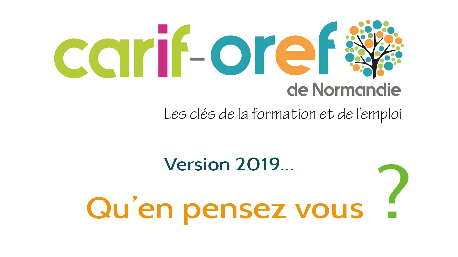 Le Carif-Oref de Normandie en 2019, vu par ses utilisateurs - Carif-Oref de Normandie