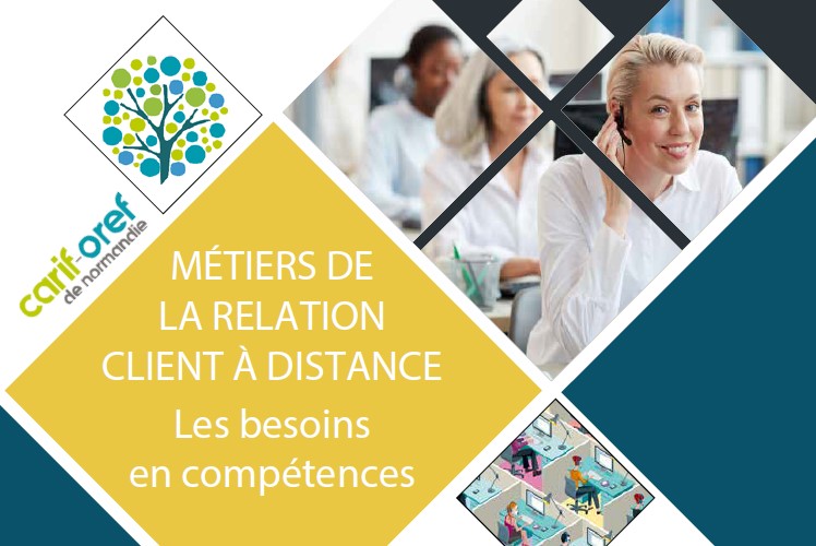 Métiers de la relation client à distance : les besoins en compétences ...